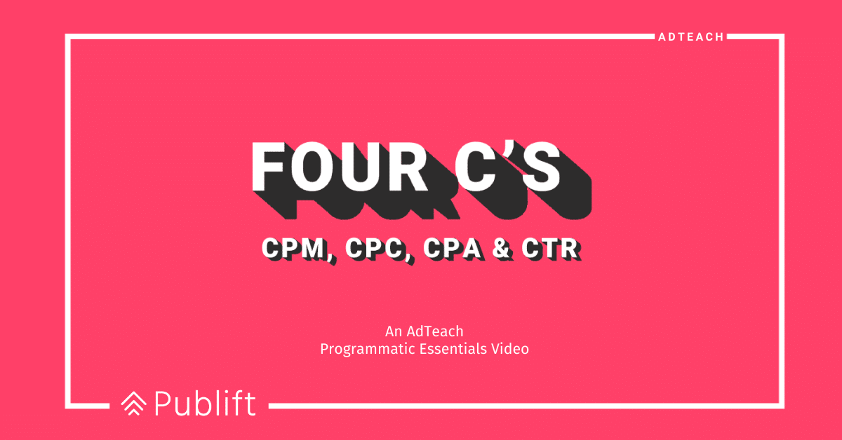 A Complete Guide to CPM Vs CPC Vs CPA Vs CPI Vs CPI Vs CPV | Publift